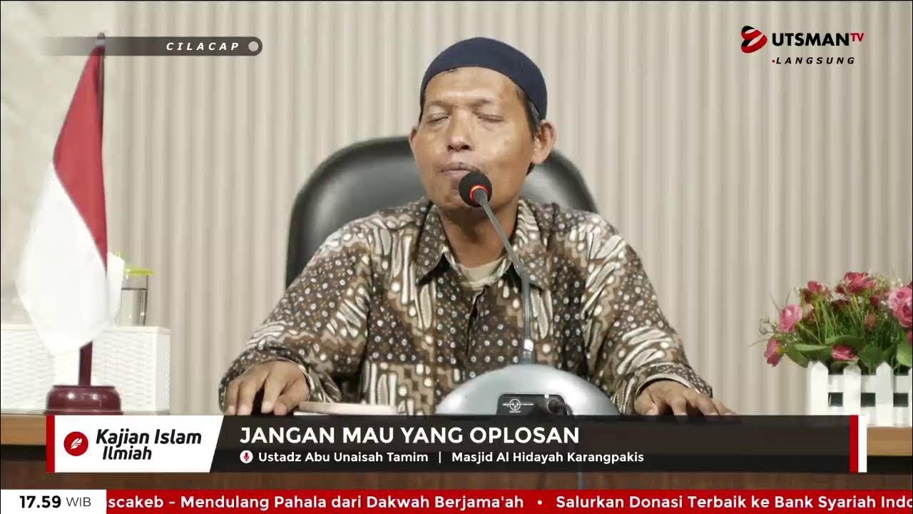 LIVE Jangan Mau Yang Oplosan - Ust. Abu Unaisah Tamim - YouTube
