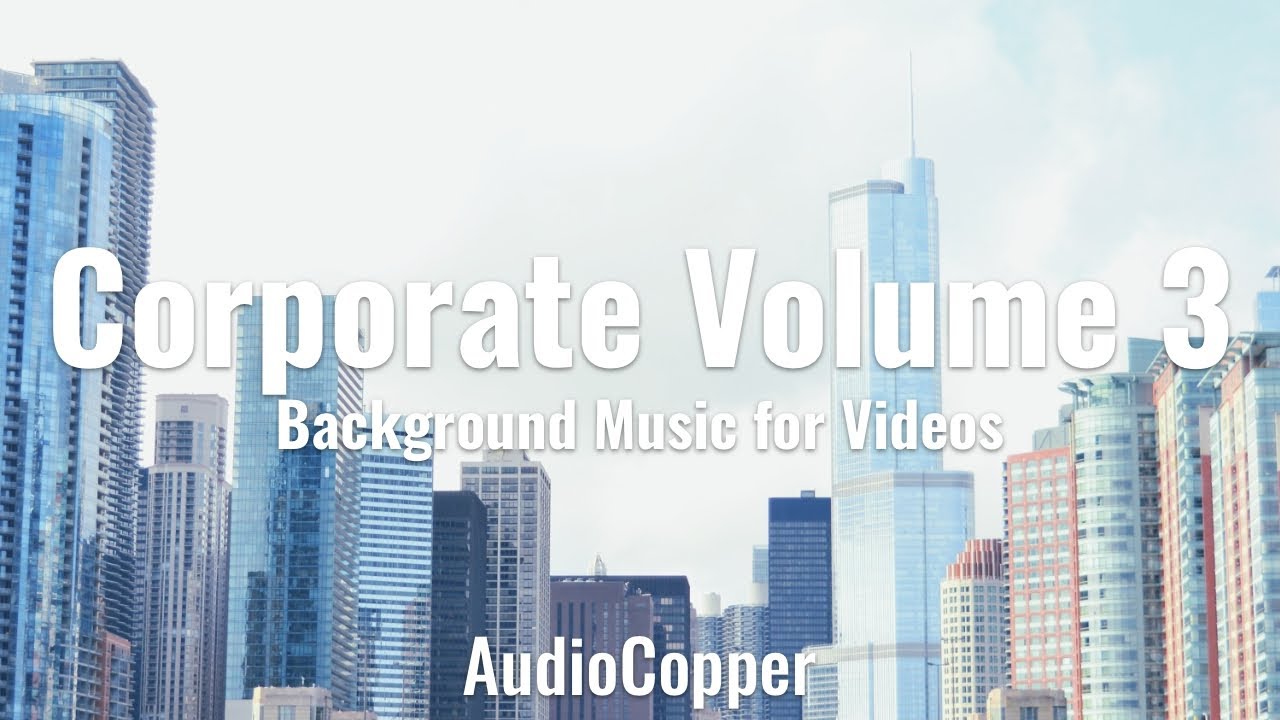 Business Corporate - Motivational Background music by AudioCopper ...