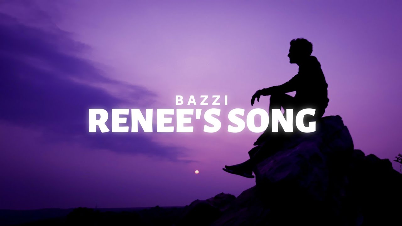 Bazzi - Renee's Song (Lyrics) - YouTube