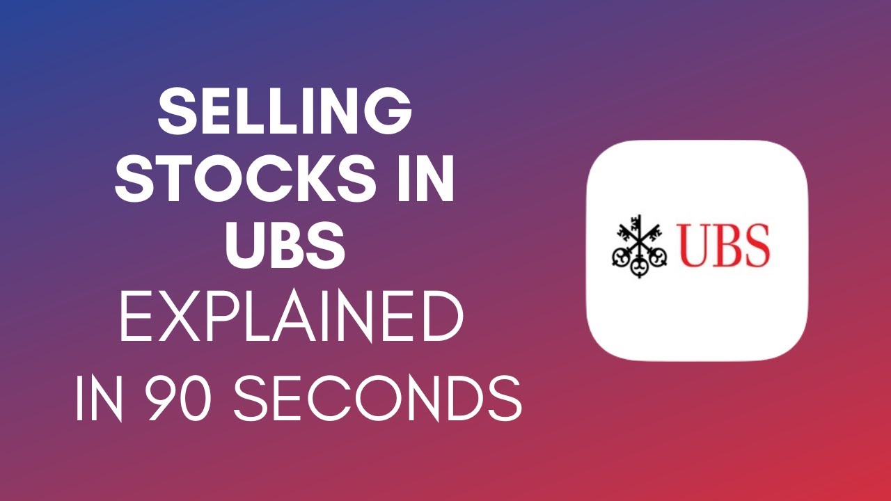 How To Sell Stocks In UBS? (2024) - YouTube