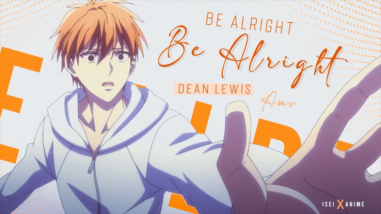 Be Alright - [AMV] - Anime MV - YouTube
