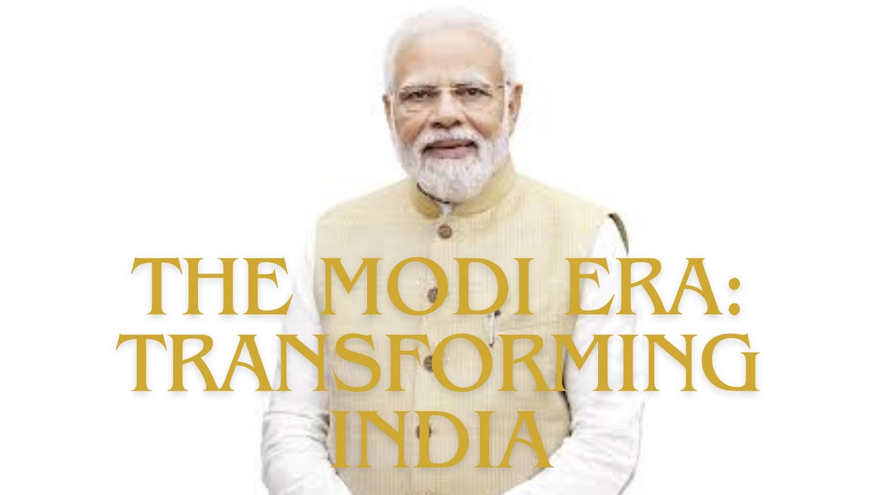 The Modi Era: Transforming India #narendramodi #modiera #india # ...