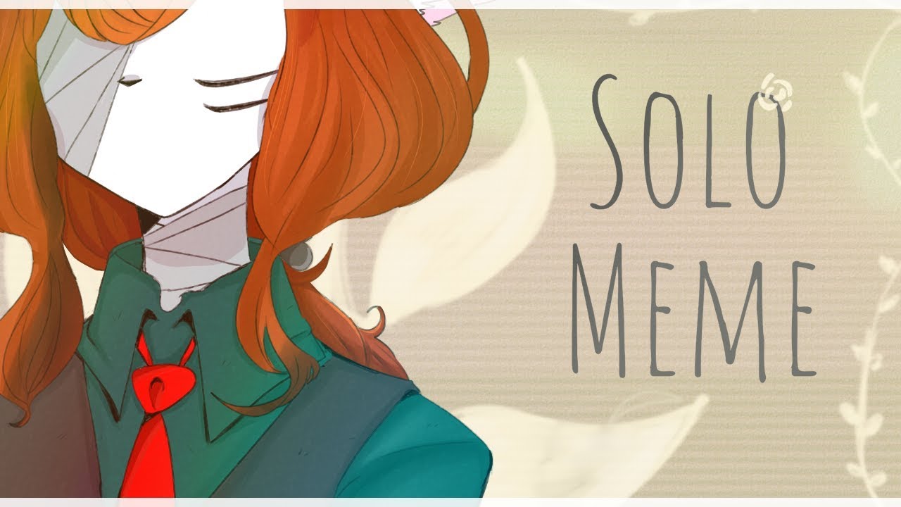 Solo meme - YouTube