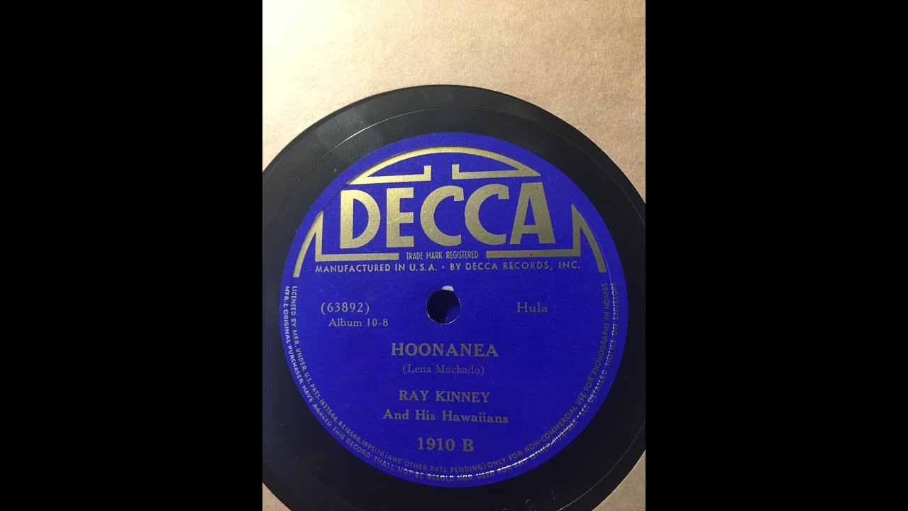 Ray Kinney - Hoonanea (1938) - YouTube