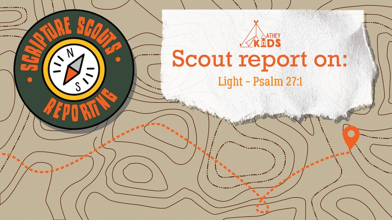 Scripture Scouts: Light - Psalm 27:1 - YouTube