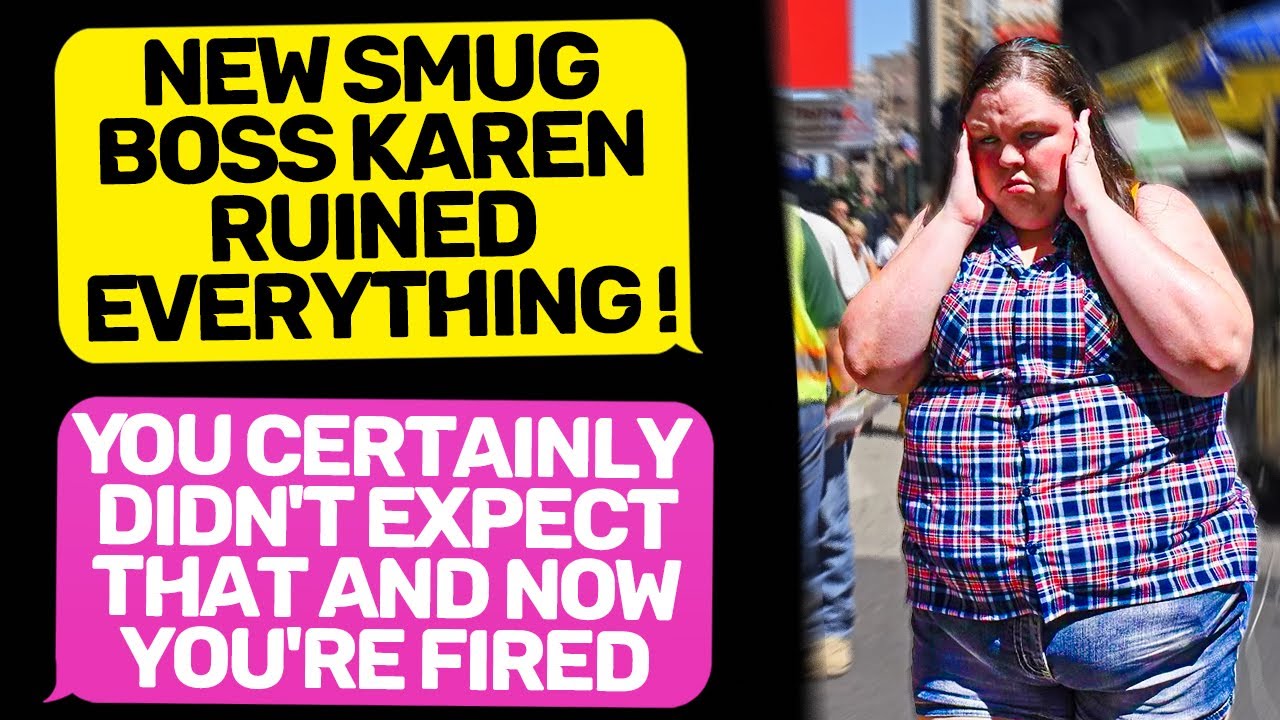 Smug Boss Thinks She's Allowed everything with Employees Karen Gets a ...