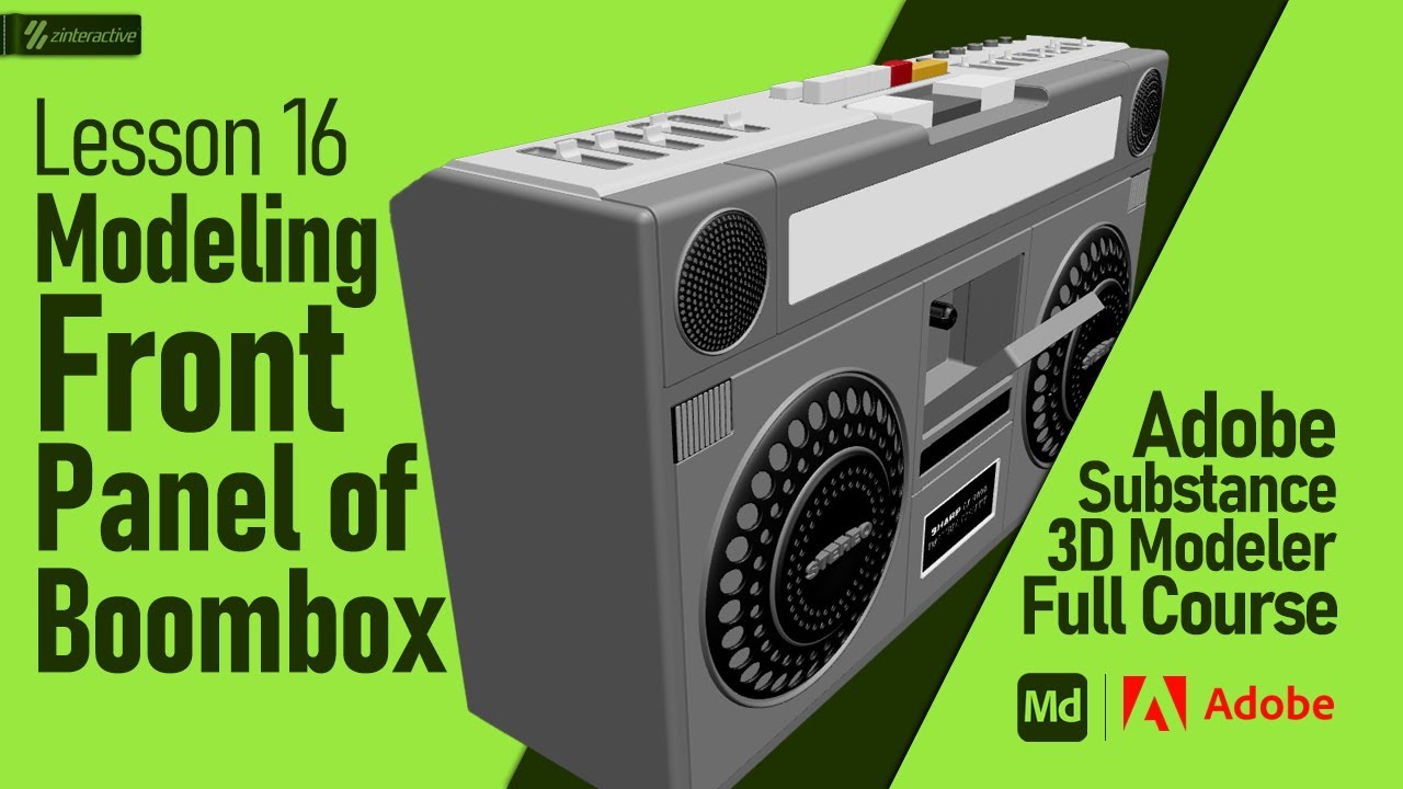 Modeling Front Panel of Boombox | Lesson 16 | Adobe Substance 3D ...