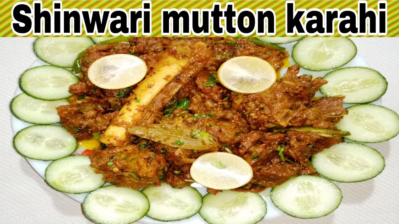 Shinwari mutton karahi recipe | Mutton Karahi | How to make shinwari ...