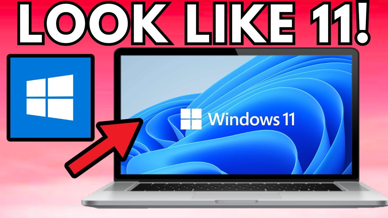Make Windows 10 Look Like Windows 11 in 5 minutes - YouTube