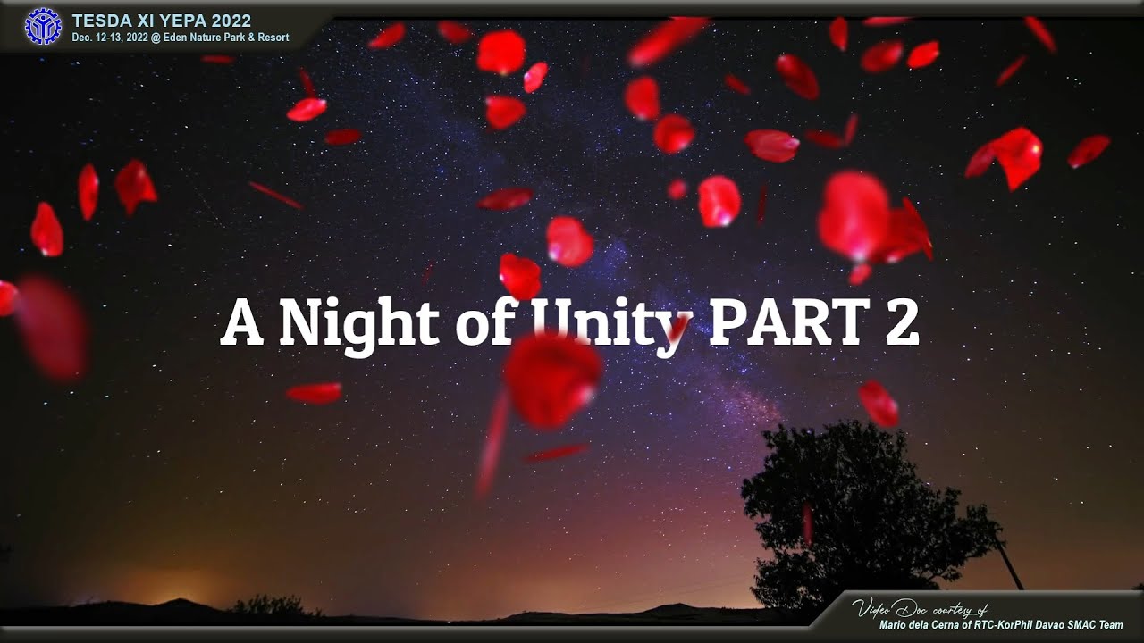 TESDA XI YEPA 2022 Night of Unity PART 2 - YouTube
