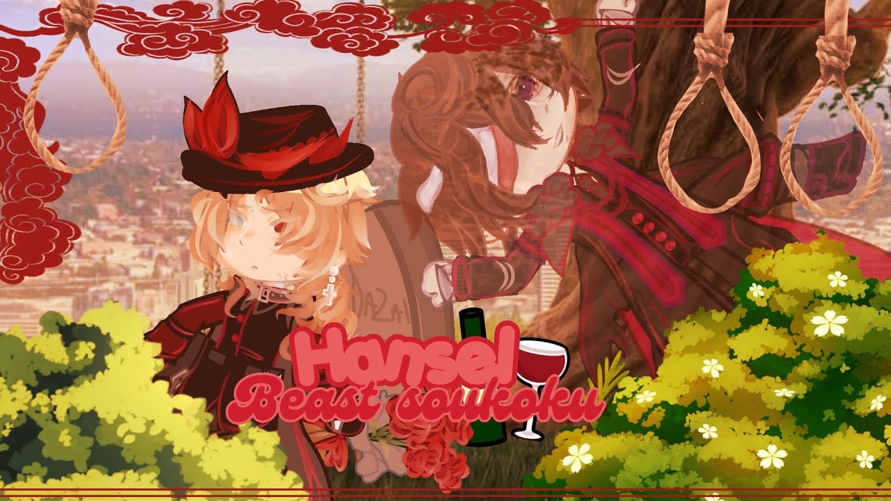 Hansel || Beast Au || Soukoku || angst || St4rxys - YouTube