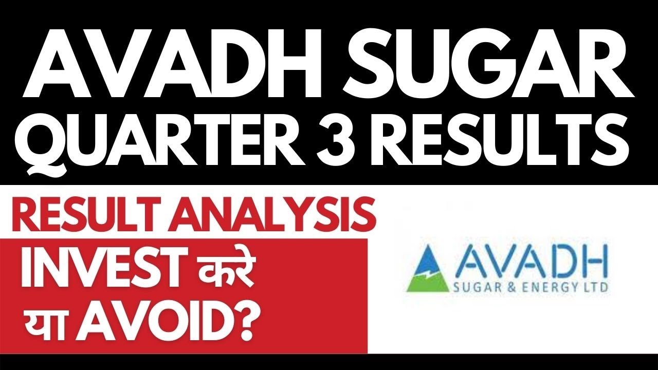Avadh Sugar Quarter 3 Results • Avadh Sugar Breaking News • Dailystock ...