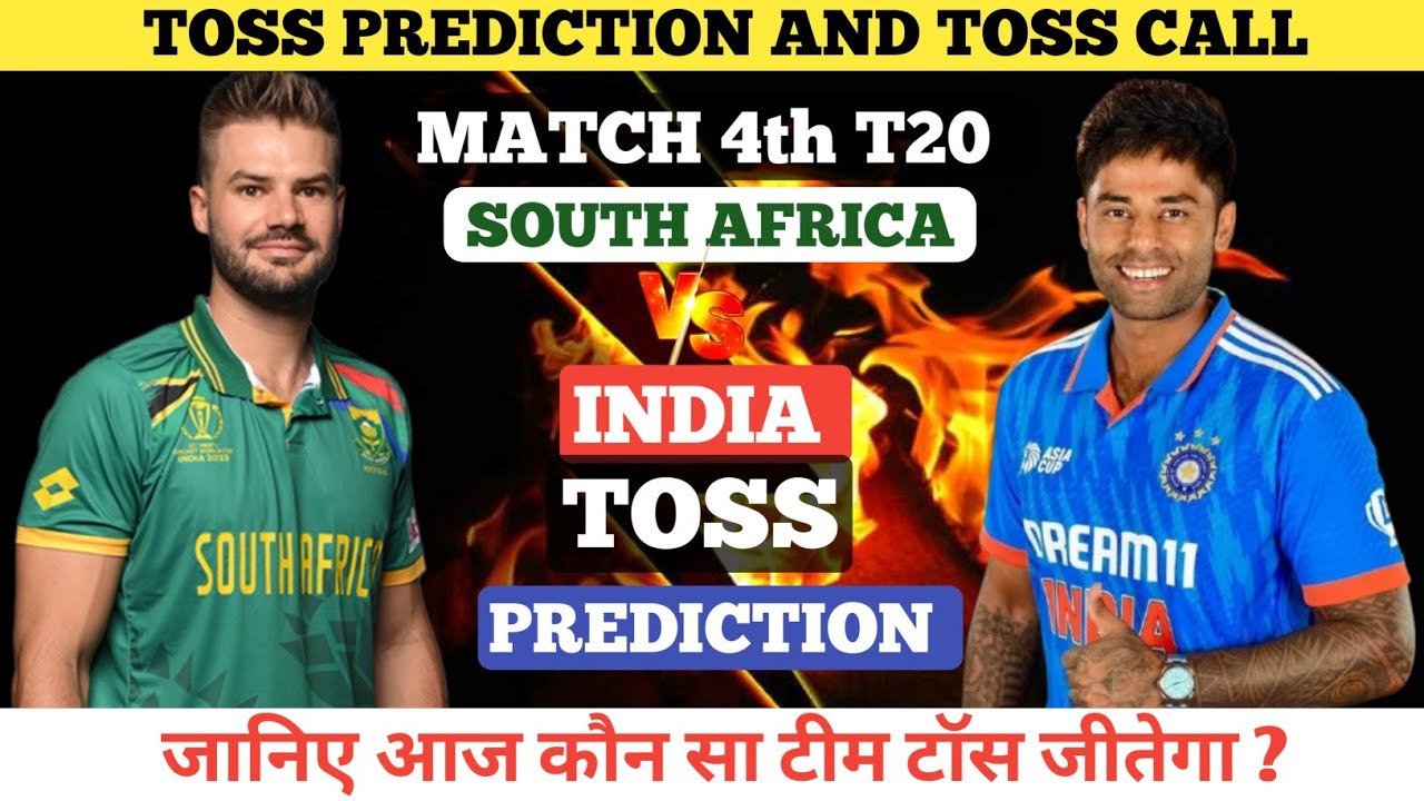 SA vs IND 4th T20 Toss Prediction ! South Africa vs India Match ...