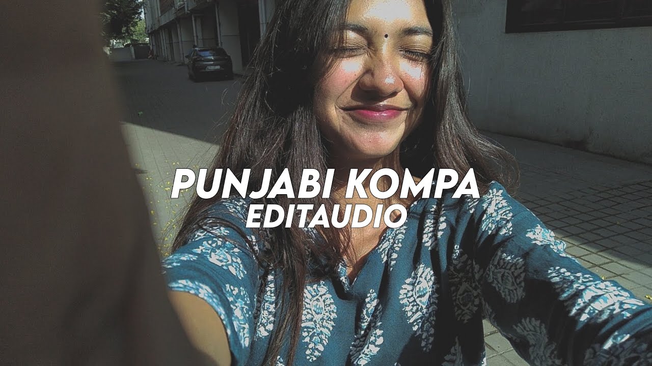 punjabi kompa (viral part) - frozy, tesher [editaudio]! - YouTube