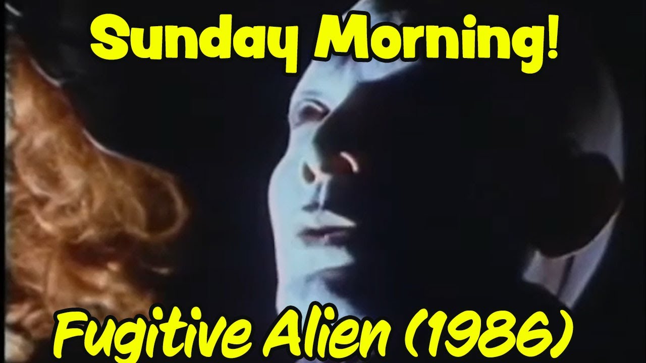 Sunday Morning 43–Fugitive Alien (1986) - YouTube