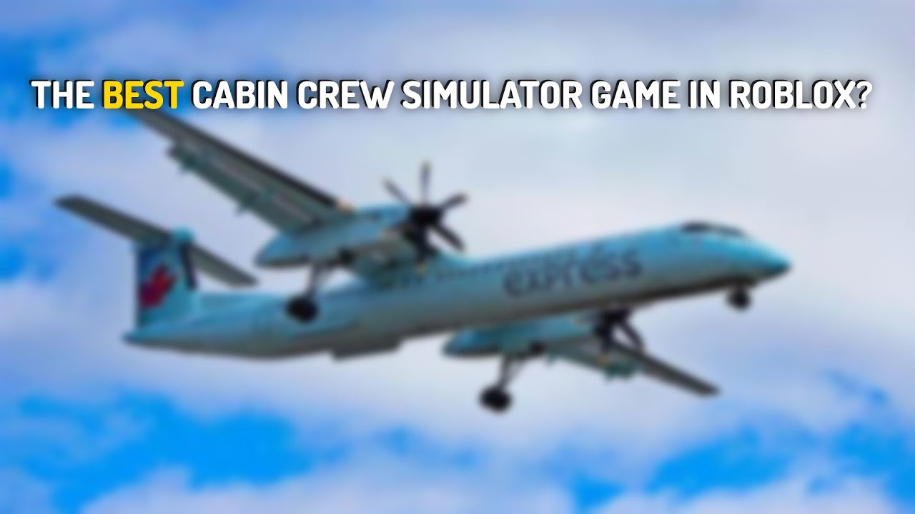 THE BEST CABIN CREW SIMULATOR GAME IN ROBLOX? - YouTube