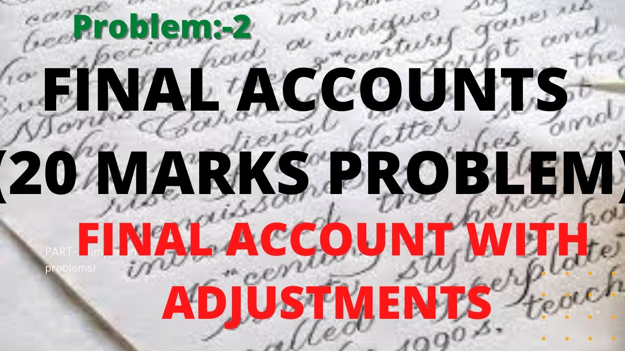 Final Accounts Problems Accounts Class Online Final Accounts Problems final-accounts-problems-accounts-class-online-final-accounts-problems