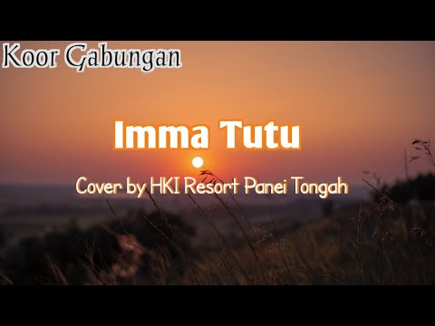 Koor Gabungan - Imma Tutu || HKI Resort Panei Tongah - YouTube