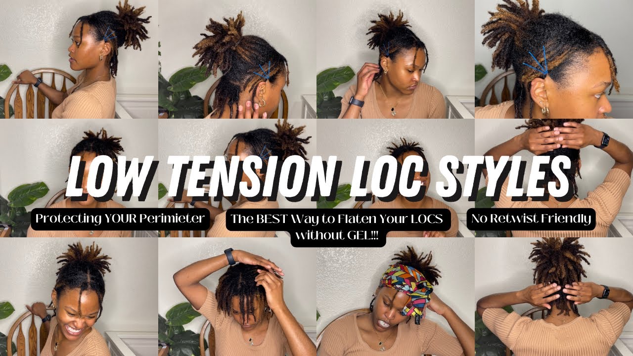 Low Tension Loc Styles*protecting your perimeter + the best way to ...