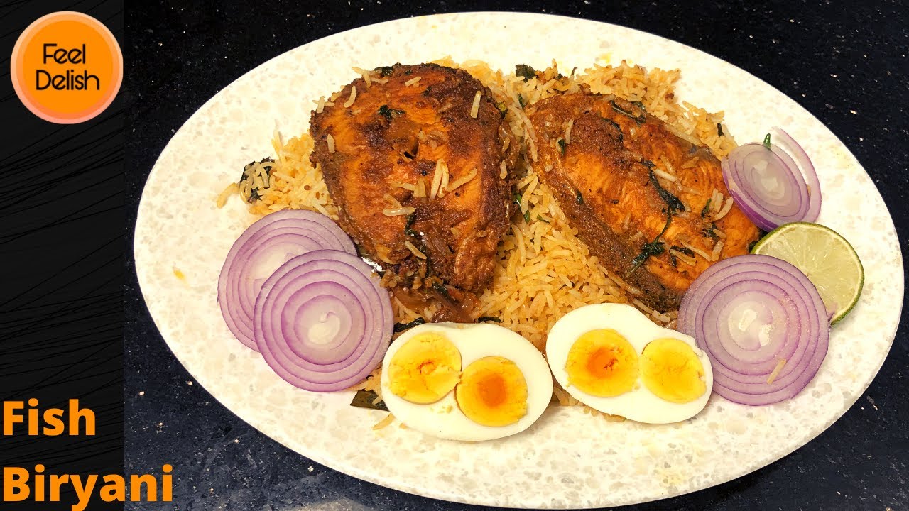 Fish Biryani / Fried Fish Biryani /Fish Dum Biryani - YouTube