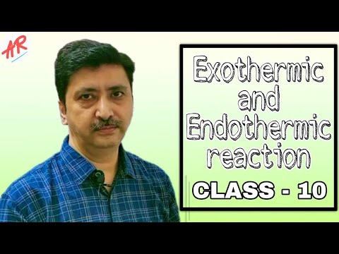 Exothermic And Endothermic Reaction || Class - 10 Chapter 1 Science ...