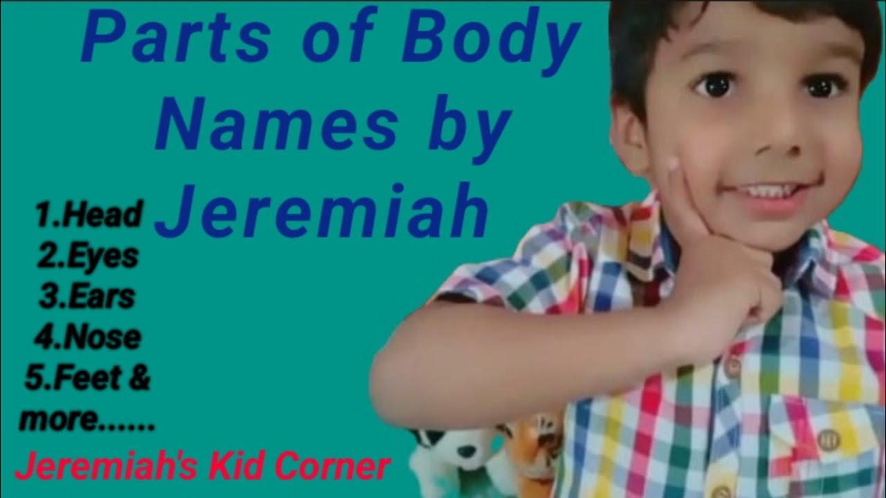 Sharing Human body parts names | Jeremiah's kid Corner new video - YouTube