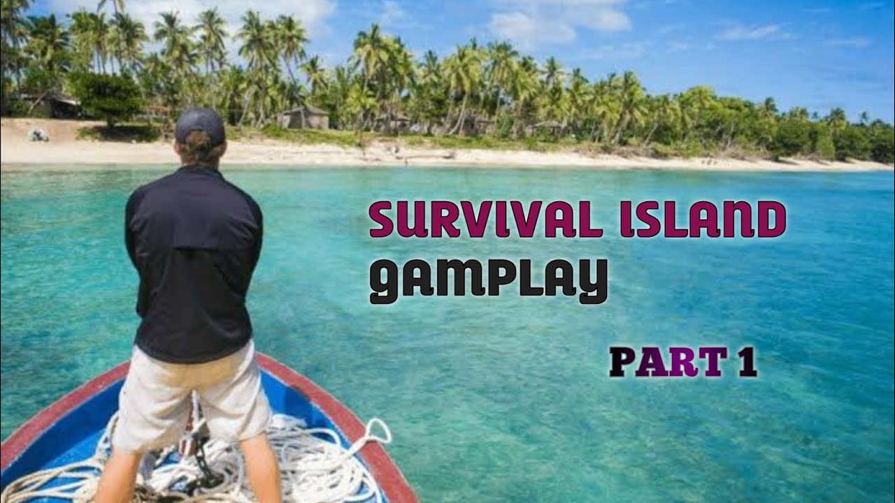 Welcome To New Survival Gameplay | Survival Island | Part#1 - YouTube