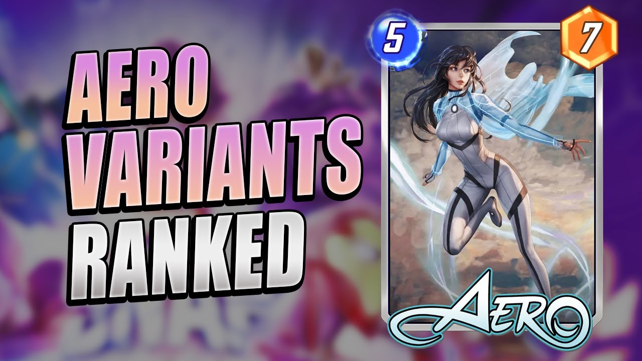 Aero Variants RANKED In Marvel Snap! - YouTube
