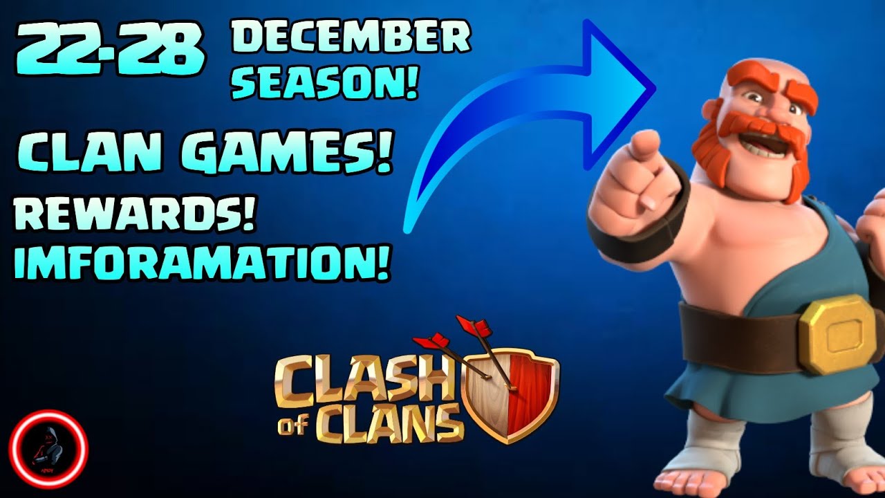 UPCOMING DECEMBER SEASON CLAN GAMES REWARDS! INFORAMATION!||CLASH OF ...
