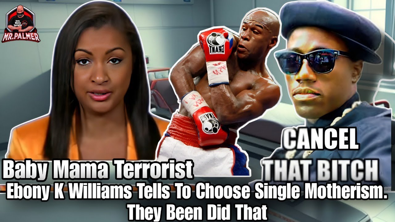 Ebony K Williams Tells Black Women To Choose Single Motherism. They ...