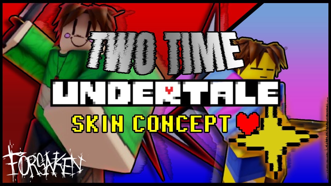 UNDERTALE Skins in Roblox Forsaken?! (Frisk & Chara Two Time Concept ...