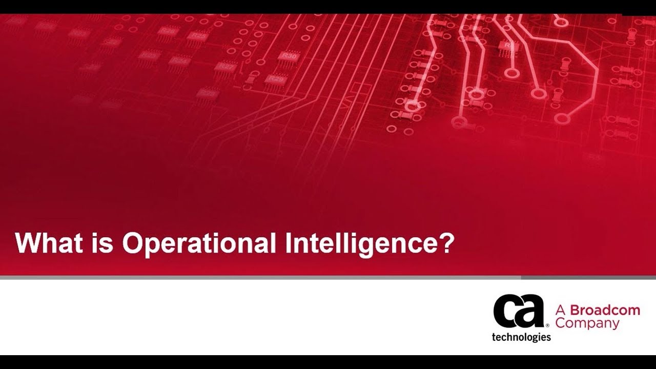 CA Digital Operational Intelligence: What is Operational Intelligence ...