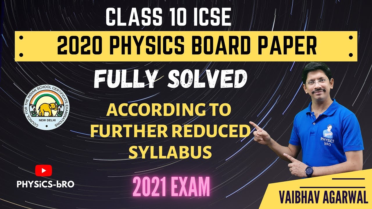 CLASS 10 ICSE | 2020 PHYSICS QUESTION PAPER WITH SOLUTIONS | AS PER ...