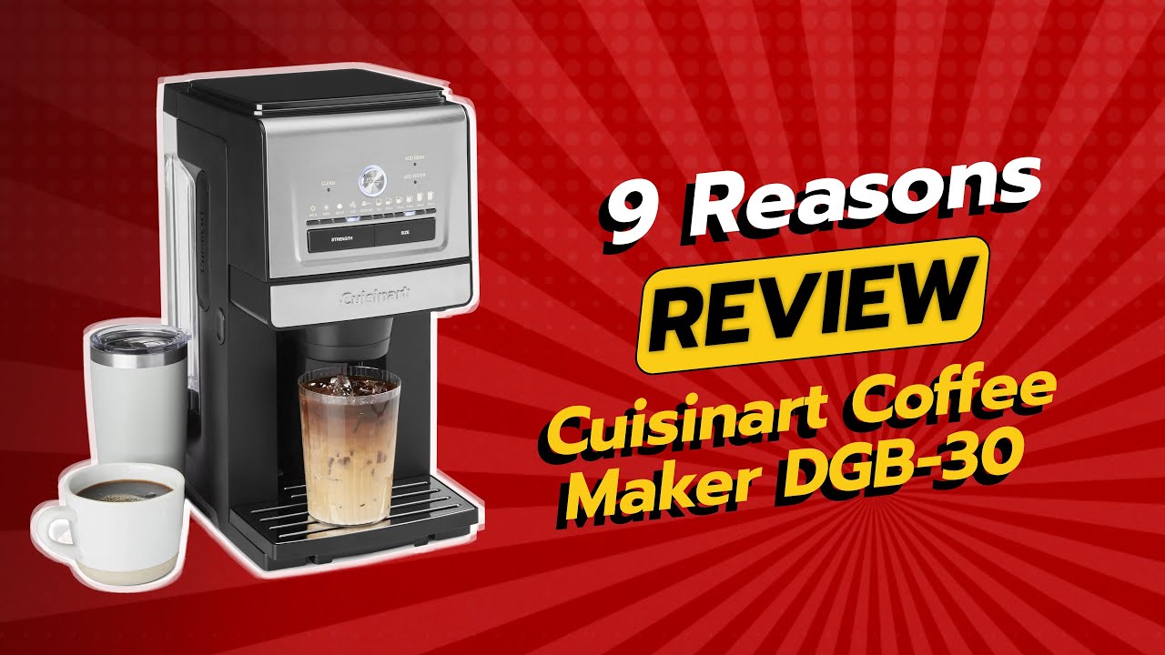 Cuisinart DGB-30 Coffee Maker | 9 Reasons NOT to Buy ☕🚫 - YouTube