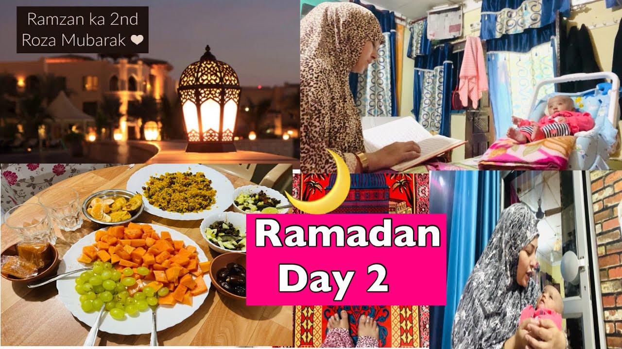 Ramadan Mubarak 🌙 |Ramazan ka dusra roza | Sehri se iftari tak #ramadan ...
