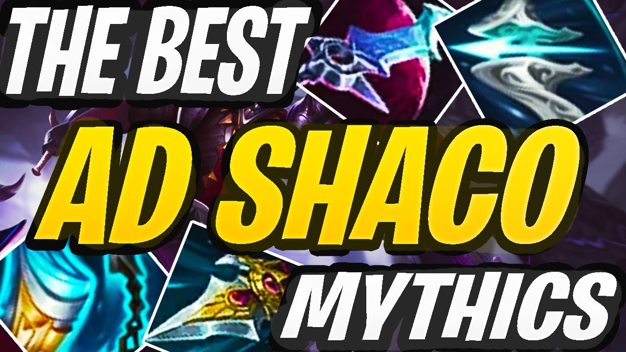 BEST MYTHIC ITEMS FOR AD SHACO | Shaco Guide - YouTube