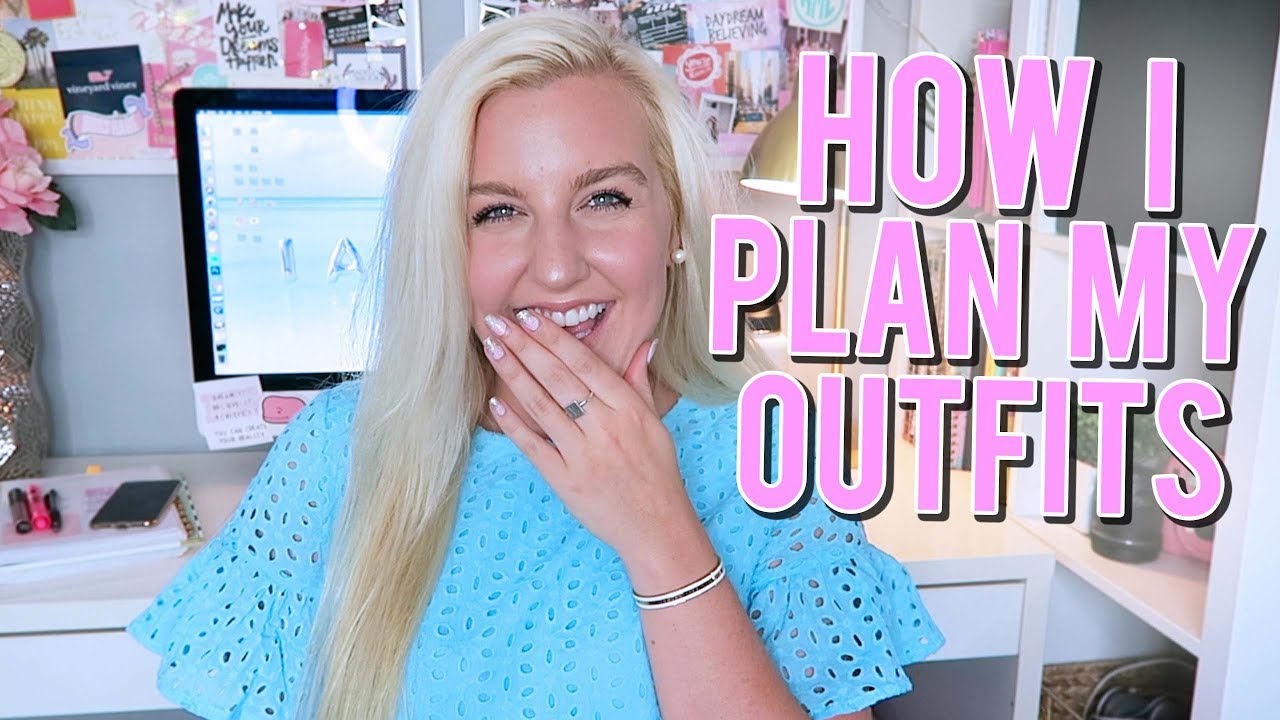 HOW I PLAN MY OUTFITS || Kellyprepster - YouTube