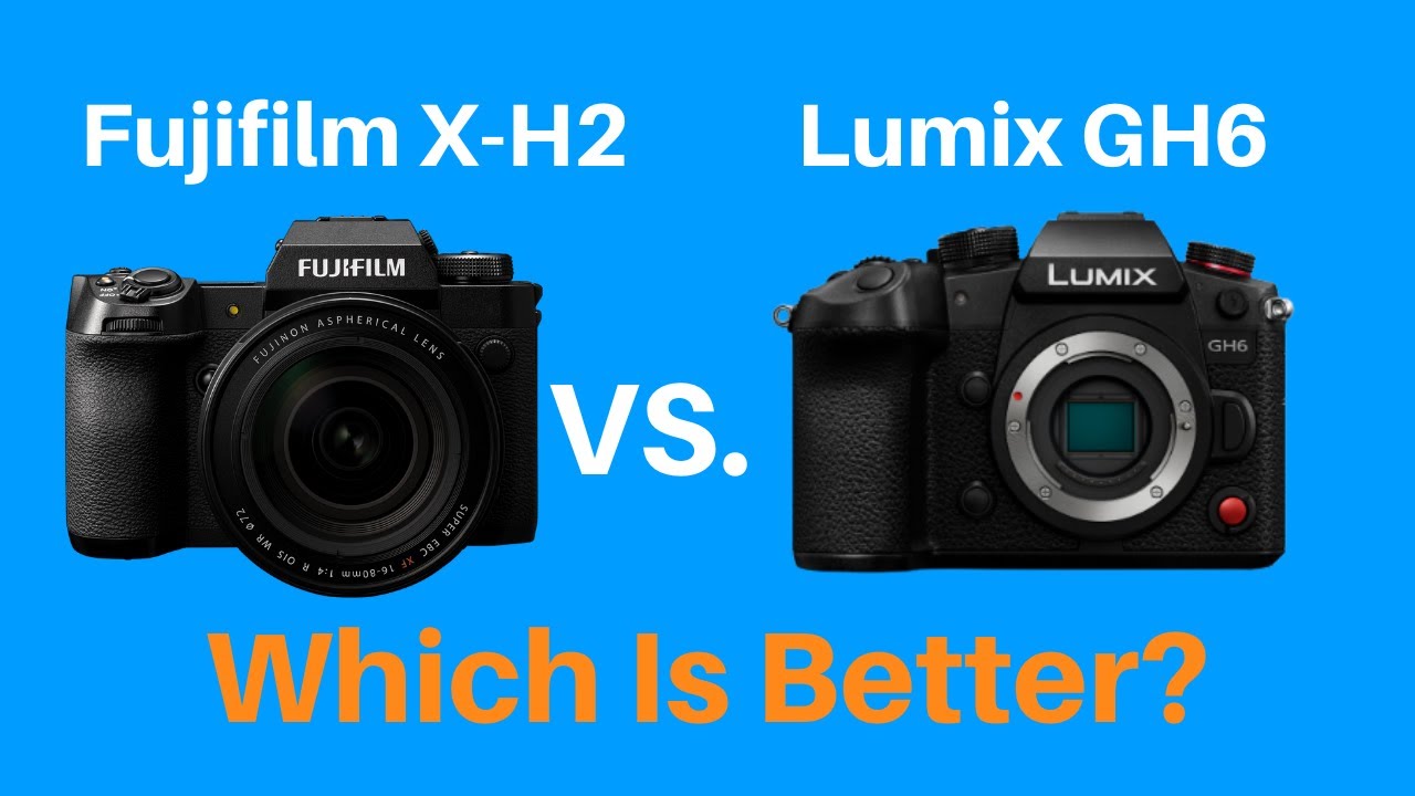 Fujifilm X-H2 VS Panasonic Lumix GH6 (Comparison!) - YouTube