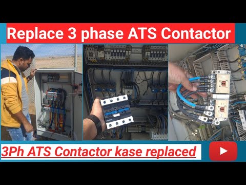 3PH ATS Contactor Replace, 3ph ATS Contactor kase replace kare - YouTube
