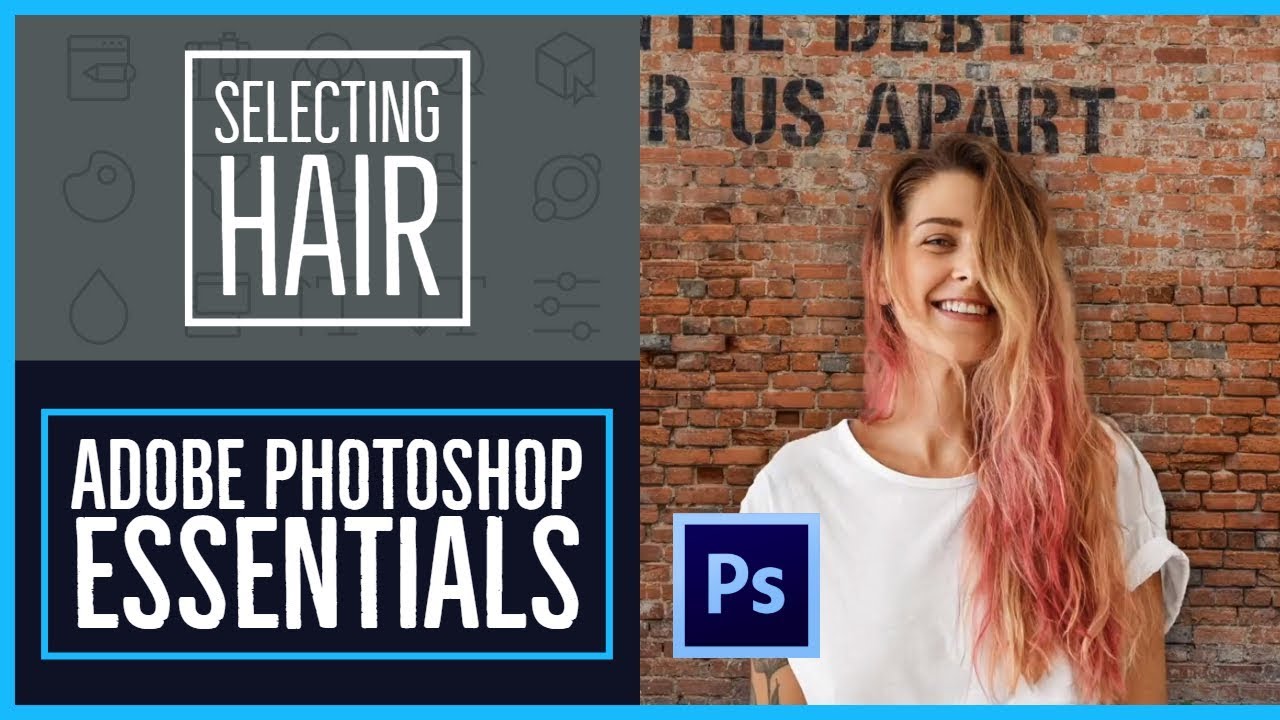 How To Select Hair In Adobe Photoshop CC Photoshop CC Essentials 34 how-to-select-hair-in-adobe-photoshop-cc-photoshop-cc-essentials-34
