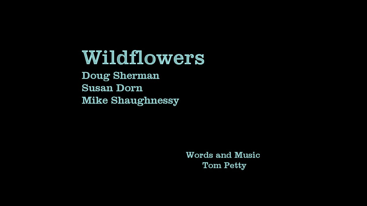 Wildflowers- Doug Sherman with Susan Dorn and Mike Shaughnessy - YouTube