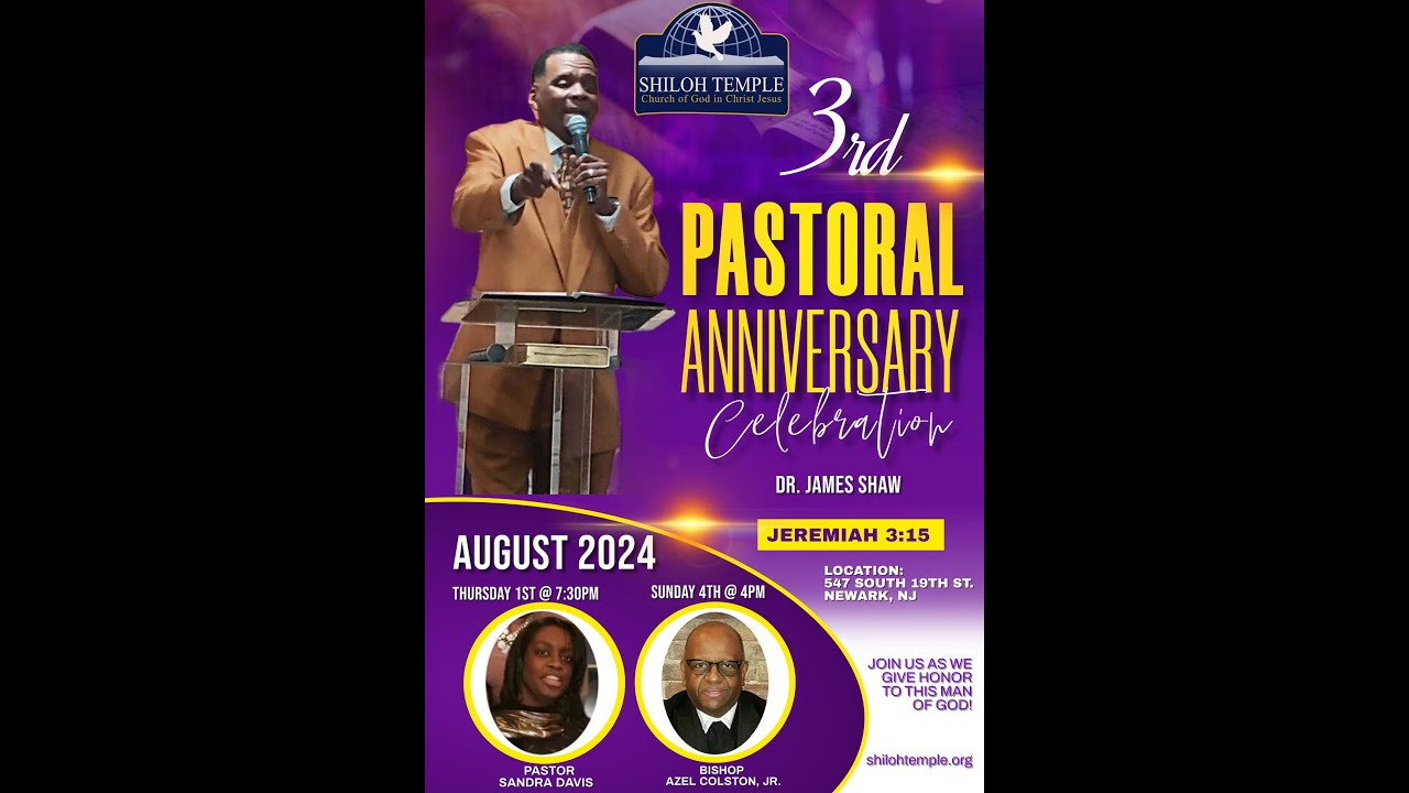 3rd Pastoral Anniversary Celebration for Dr James Shaw - August 1, 2024 ...