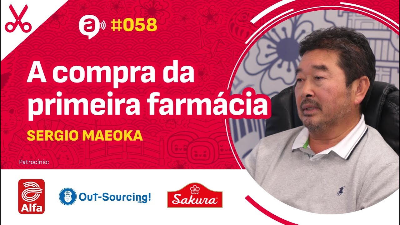 Sergio Maeoka conta como comprou sua primeira farmácia - YouTube