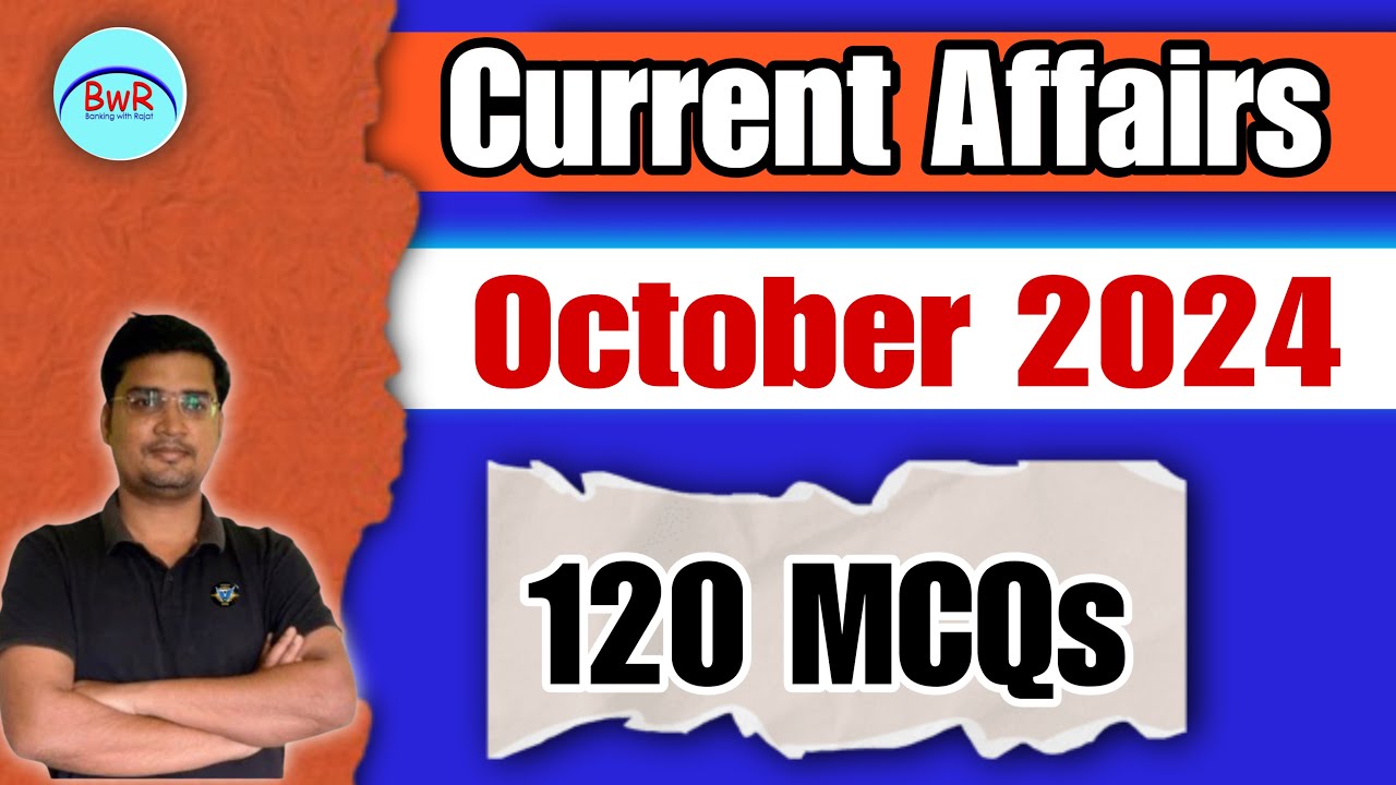 Monthly Current affairs II October 2024 Current Affairs II Banking with ...