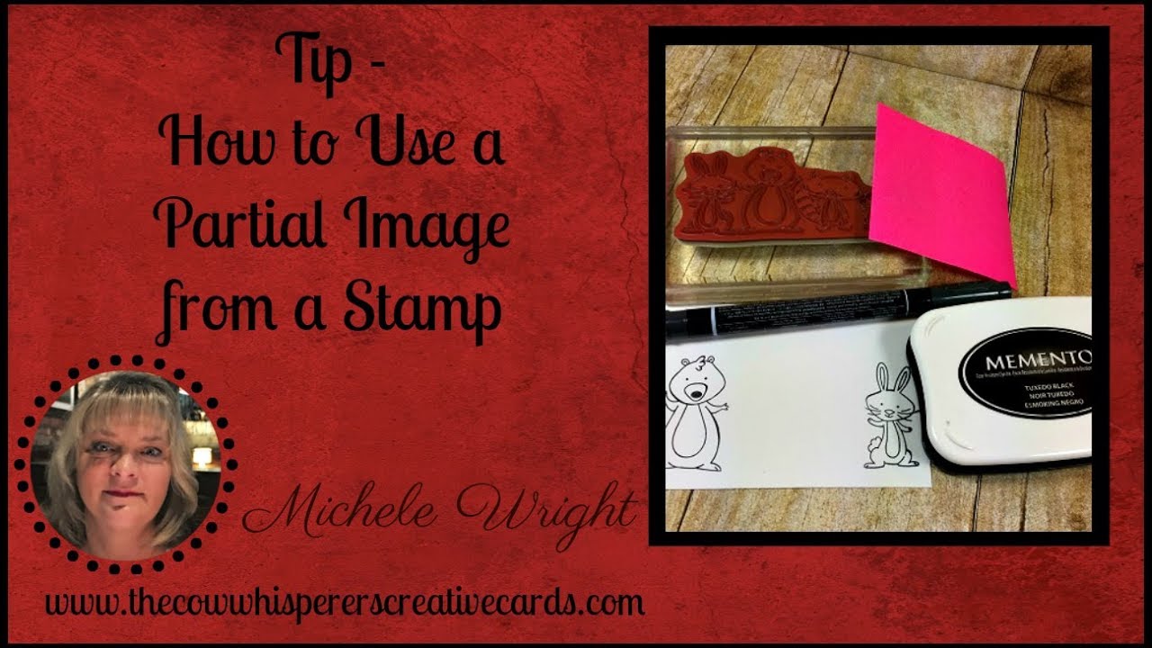 Tip - Stamping a Partial Image of a Stamp - YouTube