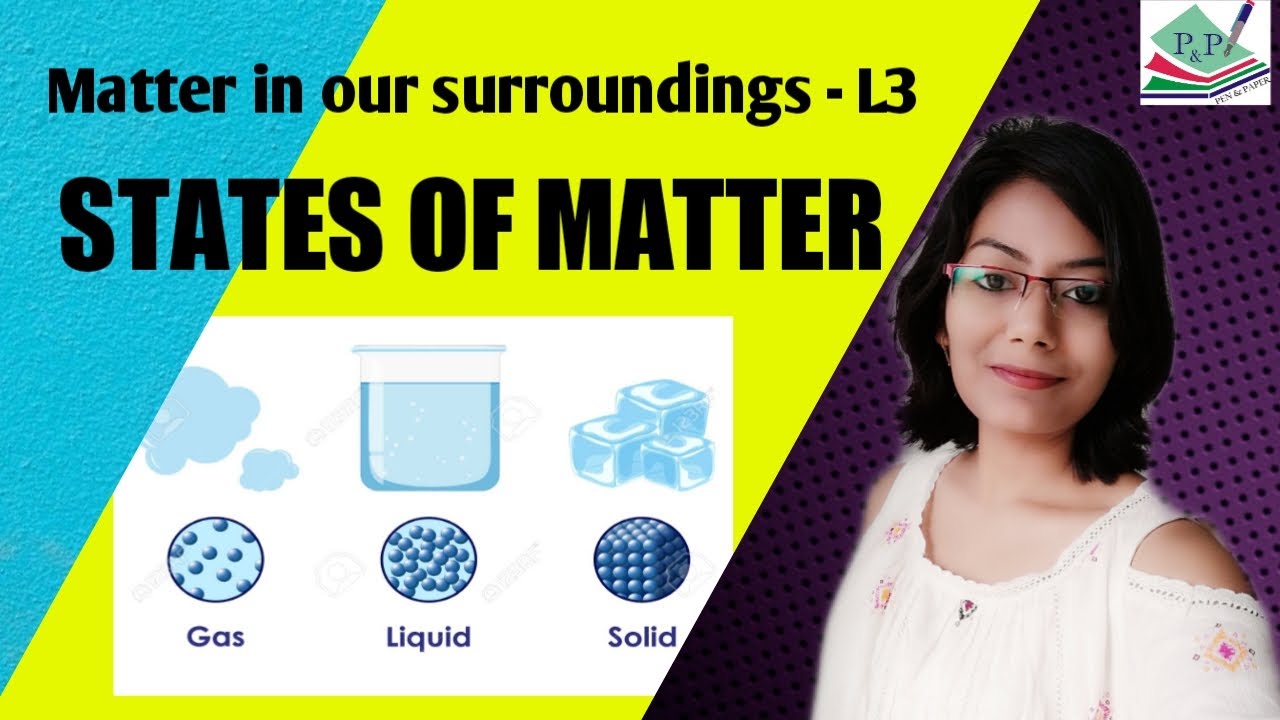 States of matter class 9|matter in our surroundings - L3| difference ...