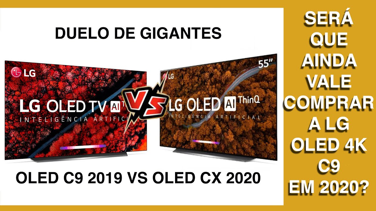 Oled C9 Vs Oled CX Comparativo Técnico Qual a Melhor? - YouTube