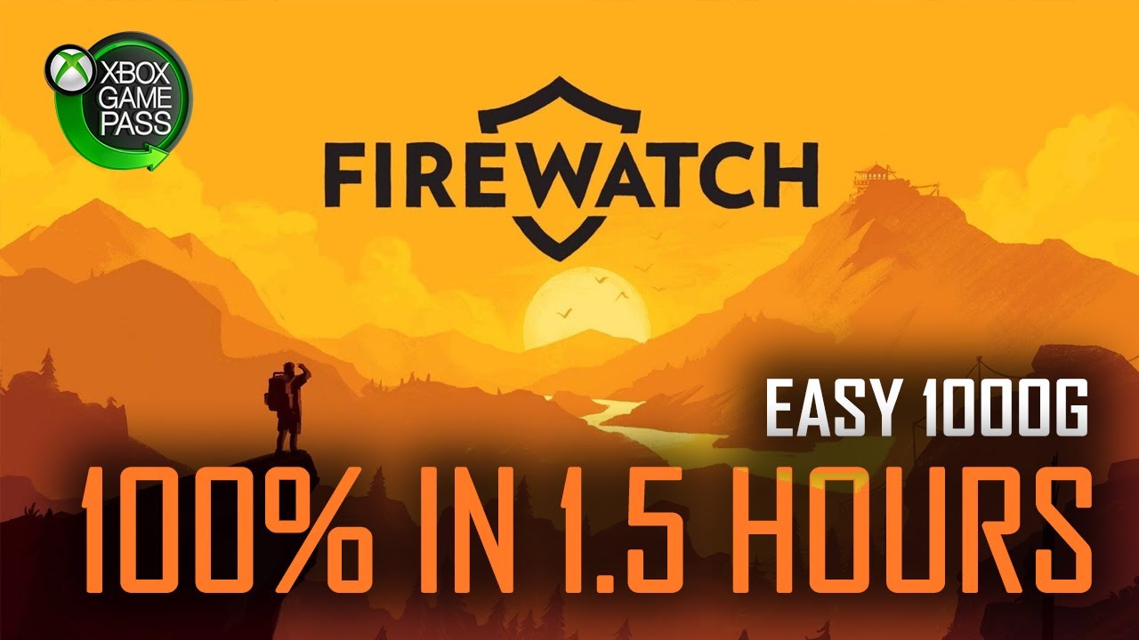 Firewatch | All Achievements in 1.5 Hours Guide - [Xbox Game Pass ...