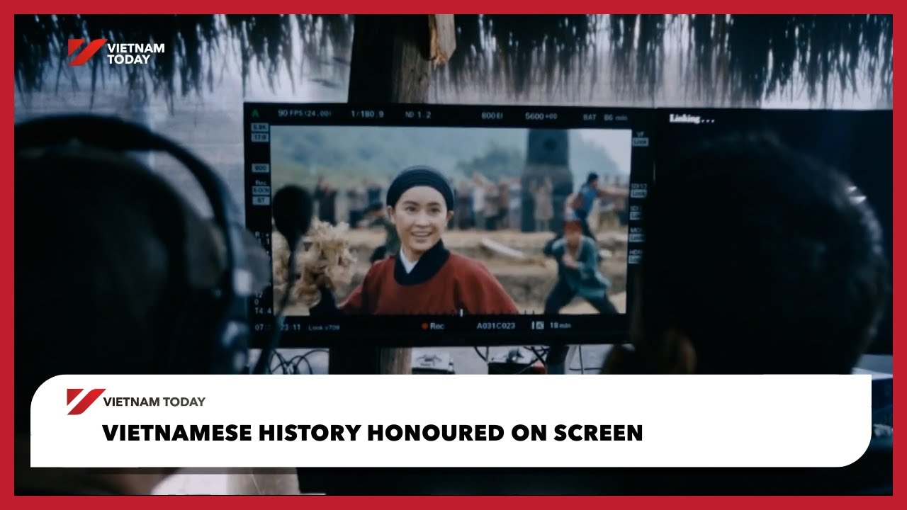 Vietnamese history honoured on screen | Vietnam Today - YouTube