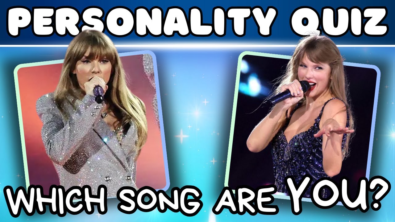 WHICH TAYLOR SWIFT SONG ARE YOU?? || Interactive Personality Test🧠 💫 ...